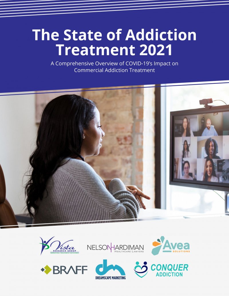 The State of Addiction Treatment 2021 | Vista Research Group